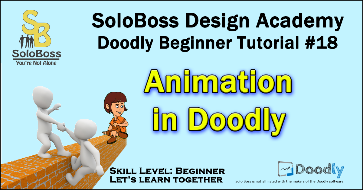 SoloBoss Doodly Beginner Tutorial: Animation in Doodly
